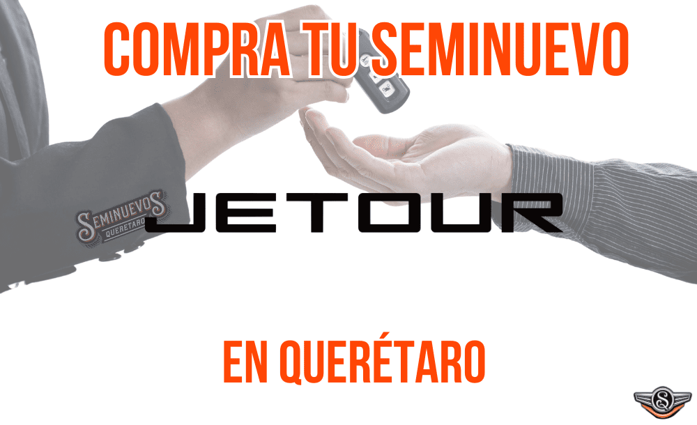 Autos Jetour Seminuevos y Usados en Querétaro - Seminuevos Queretaro